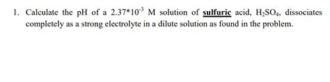 Solved Calculate The Ph Of A M Solution Of Chegg Com