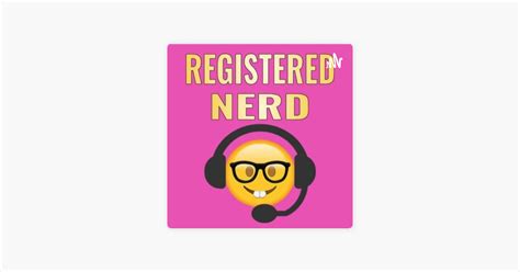 ‎the Registered Nerd Podcast On Apple Podcasts