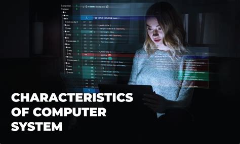 Explain The Characteristics Of Computer System Hero Vired