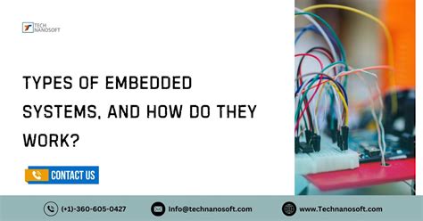 Types Of Embedded Systems And How Do They Work