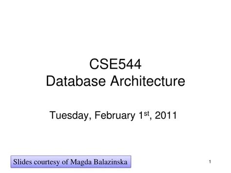 ppt cse544 database architecture powerpoint presentation free