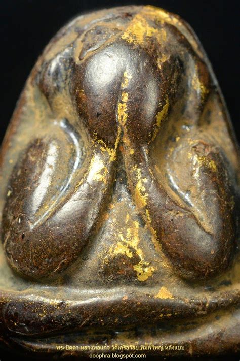 Phra Pipida Ta Luang Pho Kaew Wat Kurowan Pimyai The Last Model