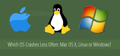 which os crashes less often mac os x linux or windows