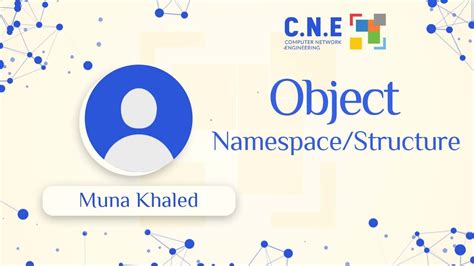 Object Oriented Programming Namespace Structure Muna Khaled Cne Youtube