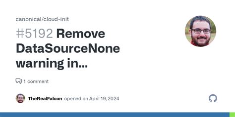 Remove Datasourcenone Warning In Ccfinalmessage · Issue 5192 · Canonicalcloud Init · Github