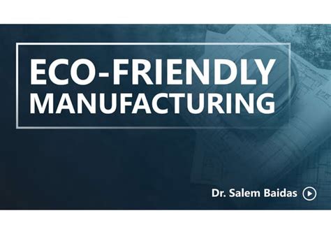 Eco Friendly Manufacturing Pdf