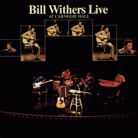 Bill Withers Live At Carnegie Hall 1973 Musicmeternl