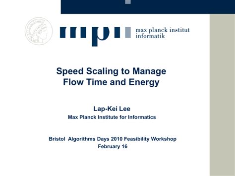 Speed Scaling To Manage Flow Time And Energy