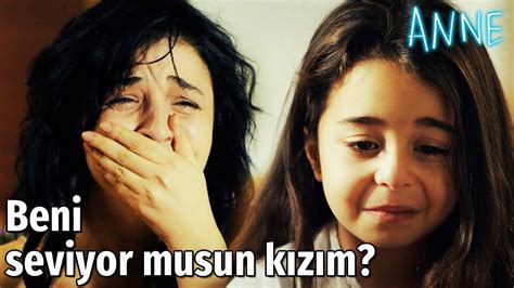 Anne Beni Seviyor Musun Kızım Youtube