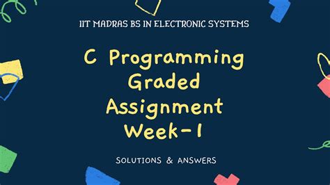 Iit Madras Bs In Electronic Systems C Programming Graded Assignment