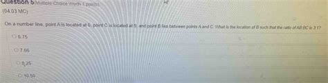 solved question 5 multiple choice worth 1 points 04 03 mc on a
