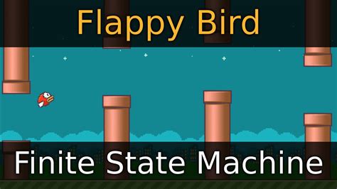 godot engine tutorial flappy bird 04 finite state machine youtube