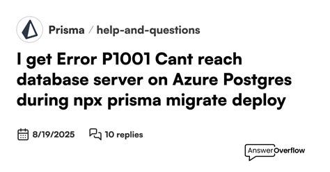 I Get Error P1001 Cant Reach Database Server On Azure Postgres