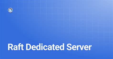 Raft Dedicated Server Raft Modding
