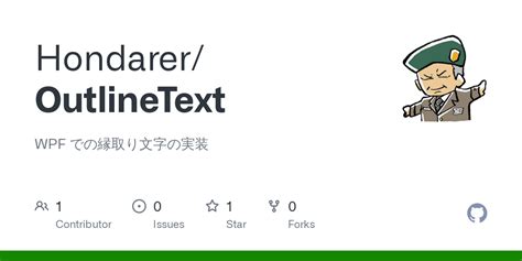 Github Hondareroutlinetext Wpf での縁取り文字の実装