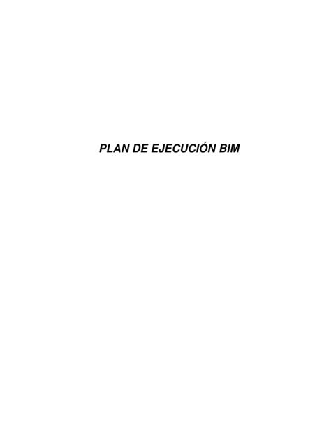 Apendice 06 Modelo De Plan De Ejecución Bim Pdf Diseño Planificación