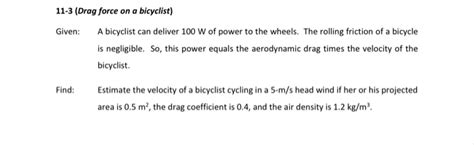 Solved Drag Force On A Bicyclist Given A Bicyclist Chegg