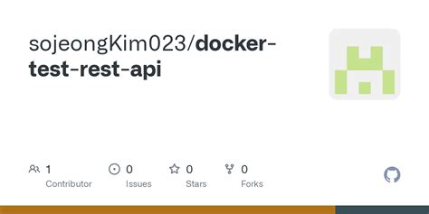 github sojeongkim023 docker test rest api
