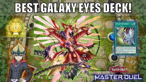 Best Galaxy Eyes Deck Otk New Support Crushing Meta Yu Gi Oh Master Duel Youtube