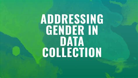 Addressing Gender In Data Collection
