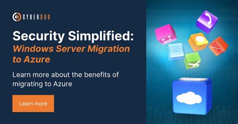 Security Simplified Windows Server Migration To Azure Cyberduo
