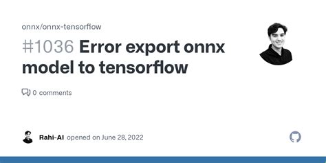 Error Export Onnx Model To Tensorflow · Issue 1036 · Onnxonnx Tensorflow · Github
