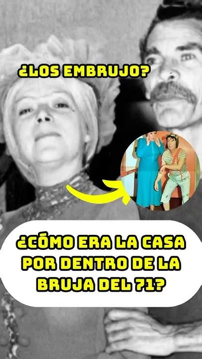 ¿cÓmo Era Por Dentro La Casa De La Bruja Del 71 Brujadel71 Chavodel8