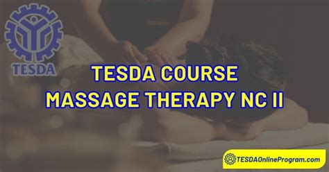 Tesda Massage Therapy Nc Ii Course Tesda Online Program