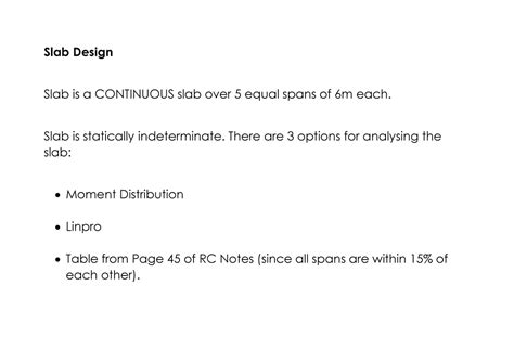Example SLAB For Calculations Slab Design Slab Is A CONTINUOUS Slab Over Equal Spans Of M