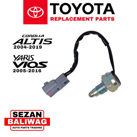 Back Up Lamp Switch Toyota Corolla Altis 2004 2019 Yaris Vios 2005 2016