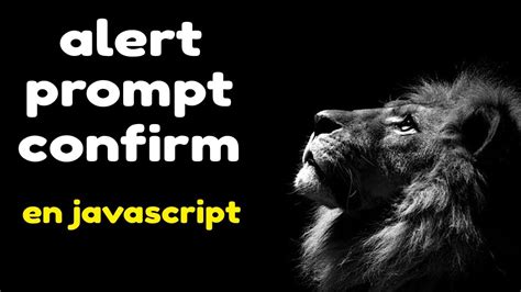 Conociendo Alert Prompt Y Confirm En Javascript Javascript Youtube