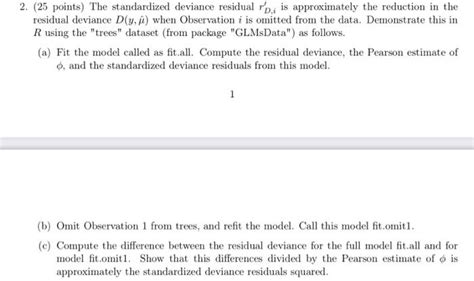 Solved 2 25 Points The Standardized Deviance Residual