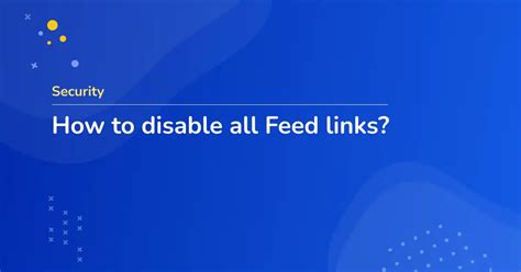 How To Disable All Feed Links In WordPress WP Adminify