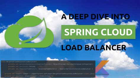 A Deep Dive Into Spring Cloud Load Balancer Piotrs Techblog
