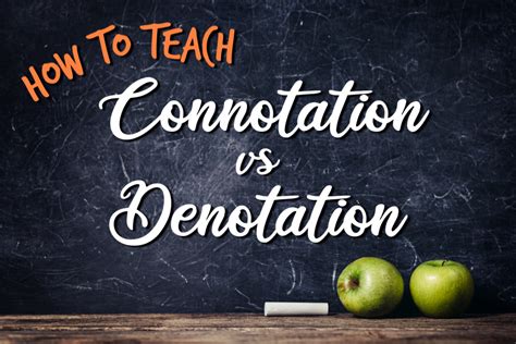 Connotation And Denotation Lesson Plans Middle School Denotation And