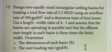 Solved 15 Design Two Equally Sized Rectangular Settling