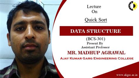 Quick Sort Data Structure Lecture 02 By Mr Madhup Agrawal