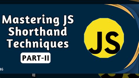 javascript 속기 기술 마스터하기 더 빠르고 깔끔한 코드 작성 2부 일일일