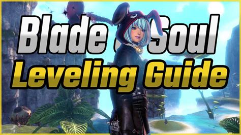 Blade And Soul Leveling Guide Fastest Ways To Reach The Level Cap