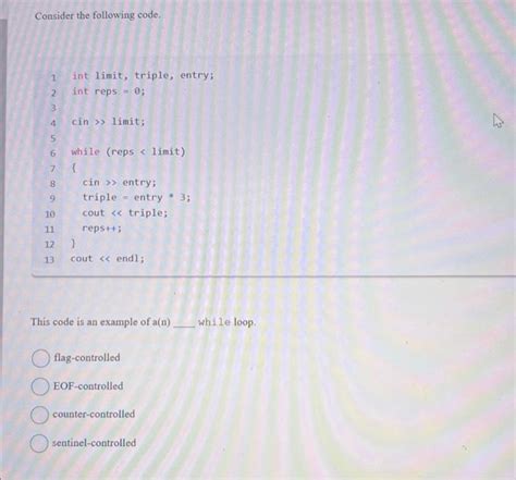 solved consider the following code 1 int limit triple
