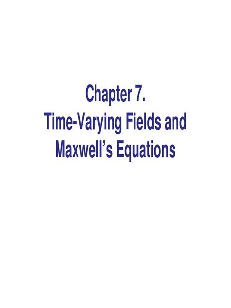Chapter 7 Time Varying Fields And Maxwell Equations Pdf