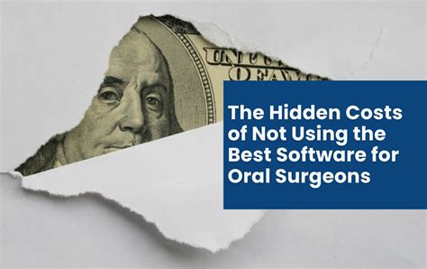 The Hidden Costs Of Not Using The Best Software For Oral Surgeons Dsn