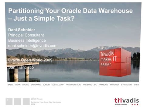 Partitioning Your Oracle Data Warehouse Just A Simple Task Ppt