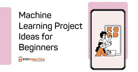 top 11 interesting machine learning project ideas for 2023