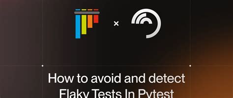 How To Detect And Fix Flaky Tests In Pytest Dev Community