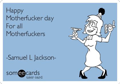 Samuel L Jackson Mother F