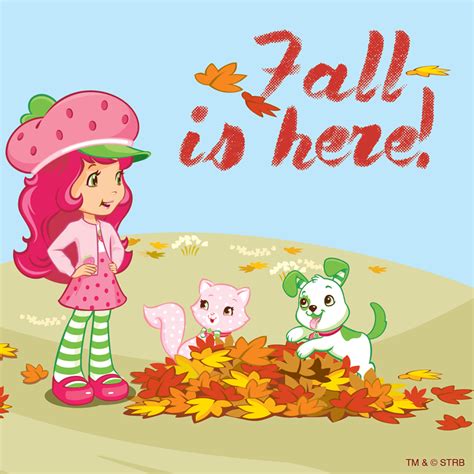 Fall Is Here For Strawberry Shortcake Strawberry Shortcake Cartoon