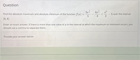 Solved Questionfind The Absolute Maximum And Absolute Mimum