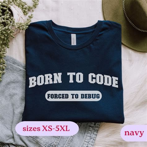 Funny Coding Shirt Engineer Ts Programmer T Shirt Born To Code