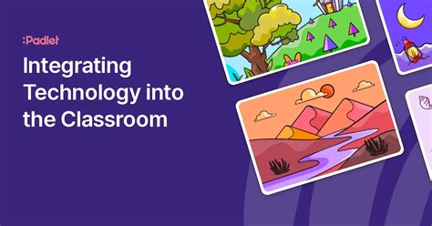 Integrating Technology Into The Classroom